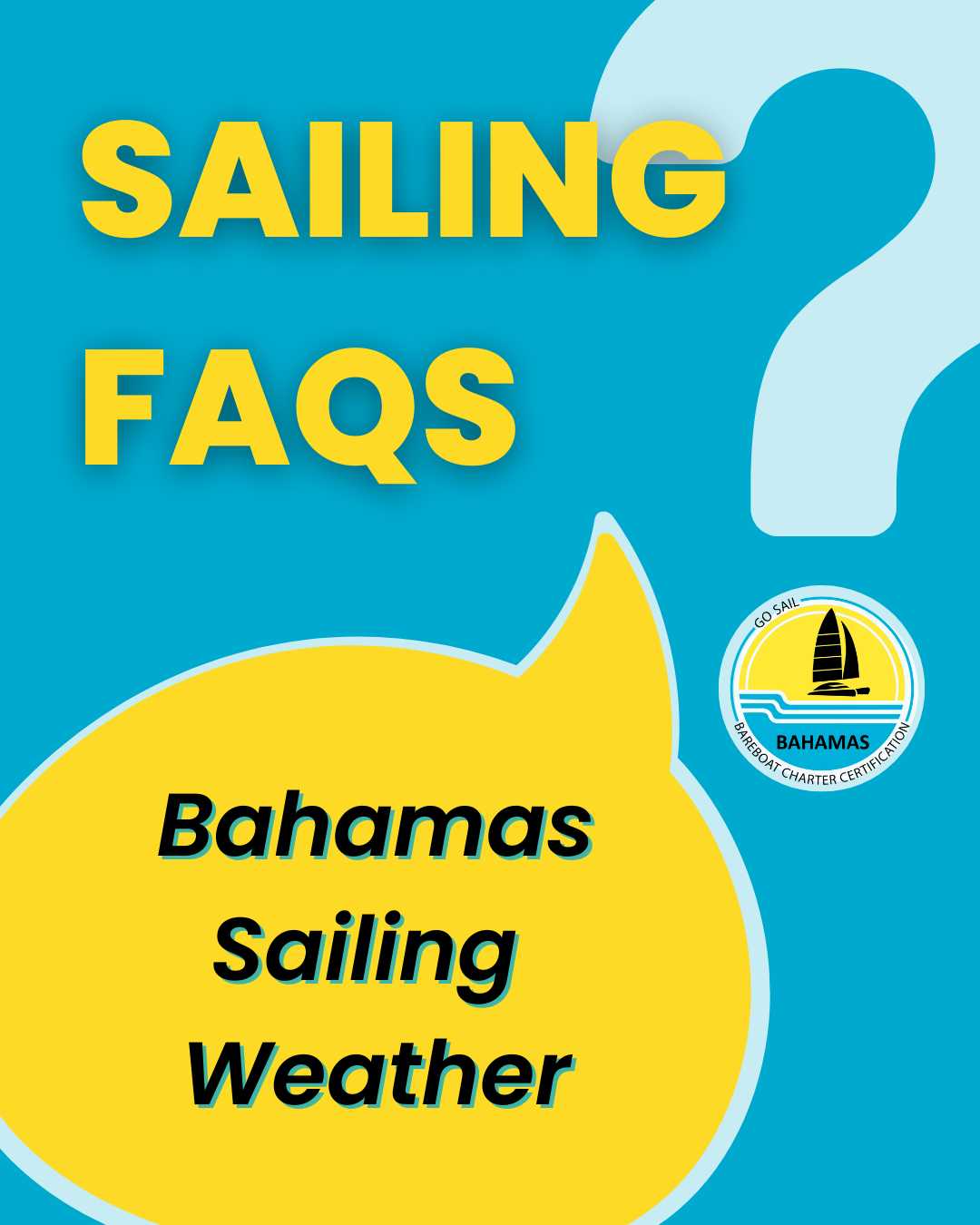 Sailing Weather in the Bahamas | Sailing FAQs